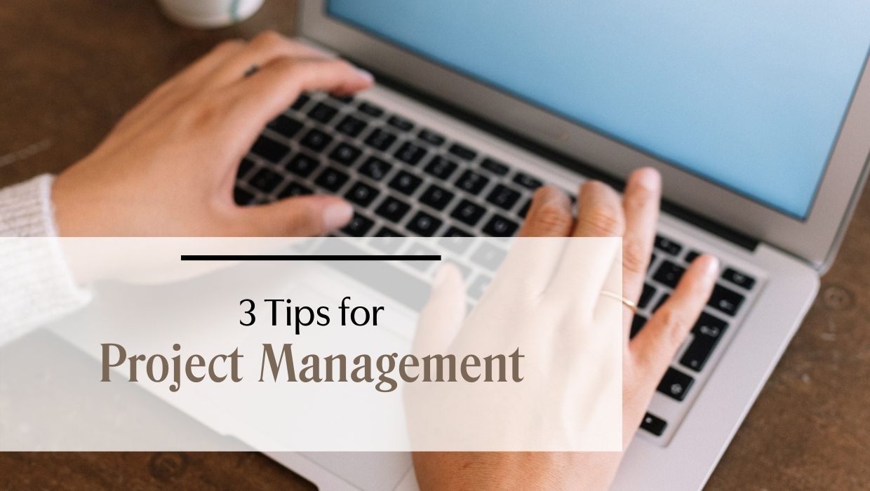 3 Tips for Project Management - Jenerosity Partners